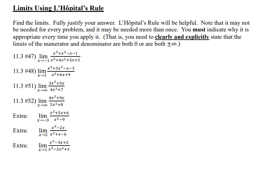 Solved Limits Using L'Hôpital's RuleFind the limits. ﻿Fully | Chegg.com