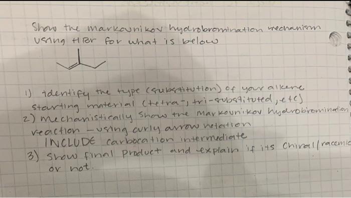 Solved Show the markownikov hydrobromination mechanism using | Chegg.com