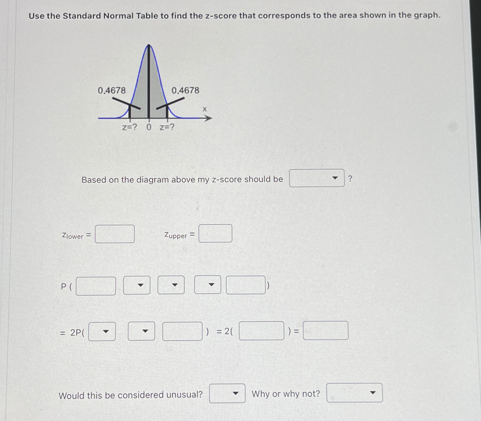Use the Standard Normal Table to find the z-score | Chegg.com