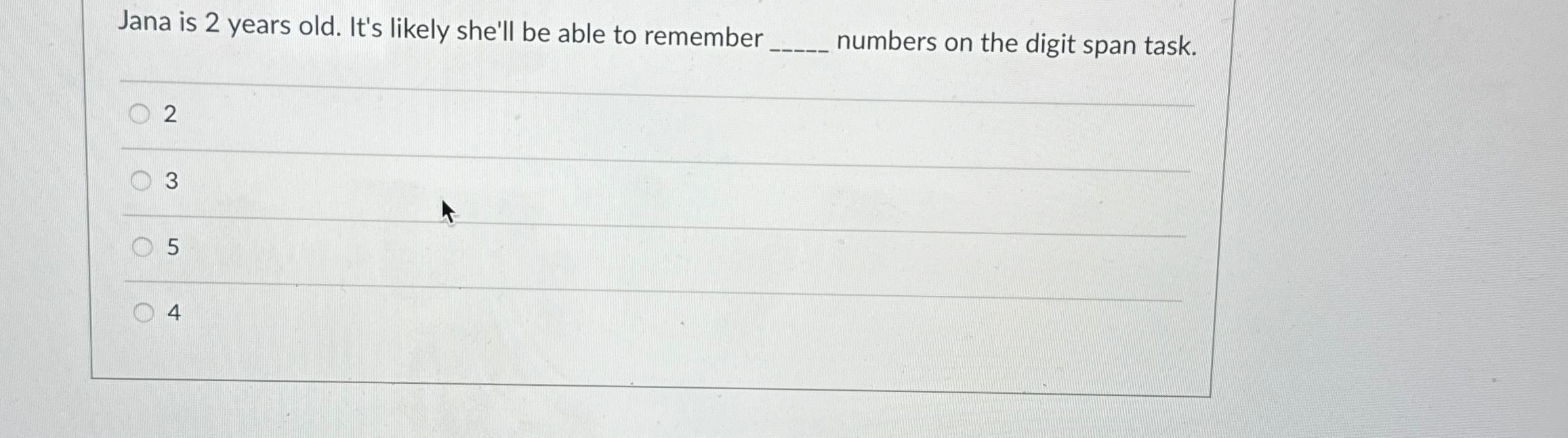 Solved Jana is 2 ﻿years old. It's likely she'll be able to | Chegg.com