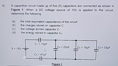 Solved A capacitive circuit made up of five (5) ﻿capacitors | Chegg.com