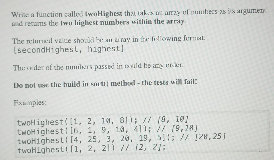 Solved Write a function called twoHighest that takes an | Chegg.com