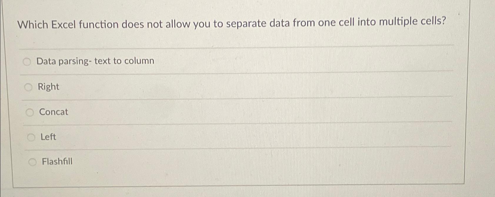 Solved Which Excel function does not allow you to separate | Chegg.com