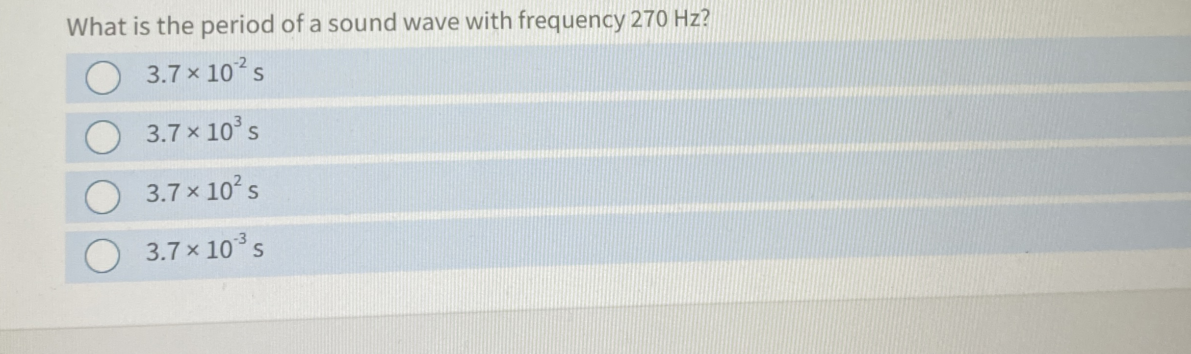 Solved What is the period of a sound wave with frequency 270 | Chegg.com