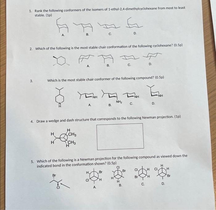 Solved 1. Rank the following conformers of the isomers of | Chegg.com