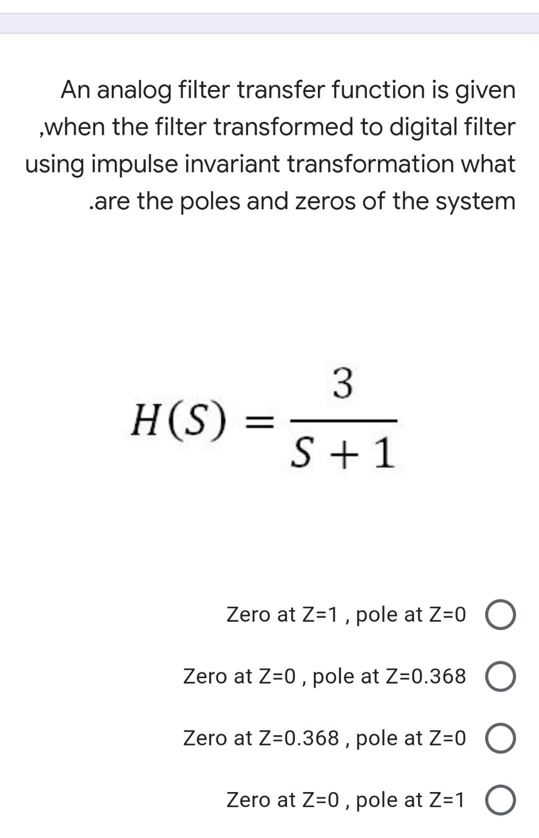 Solved An Analog Filter Transfer Function Is Given When The 0705