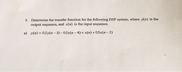 Solved 5. Determine the transfer function for the following | Chegg.com