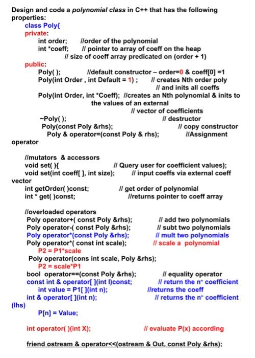 Solved Design and code a polynomial class in C++ that has | Chegg.com