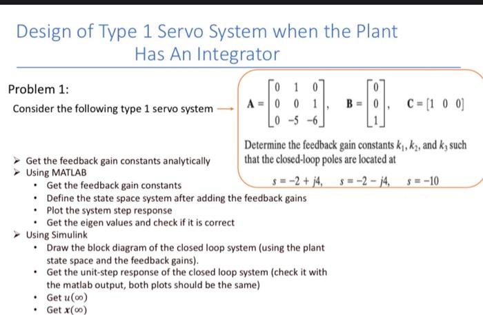 Design of Type 1 Servo System when the Plant Has An | Chegg.com