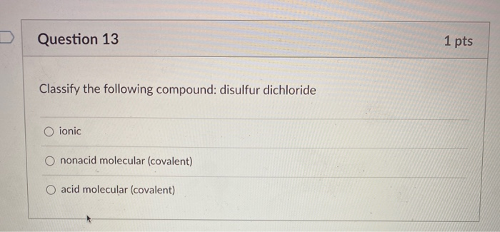 Solved Question 13 1 pts Classify the following compound: | Chegg.com