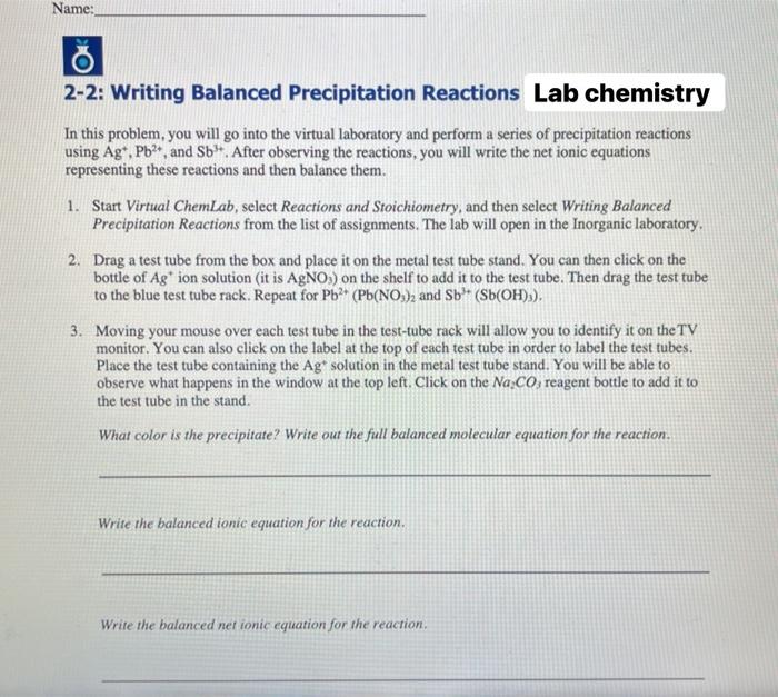 Solved Name: 2-2: Writing Balanced Precipitation Reactions | Chegg.com
