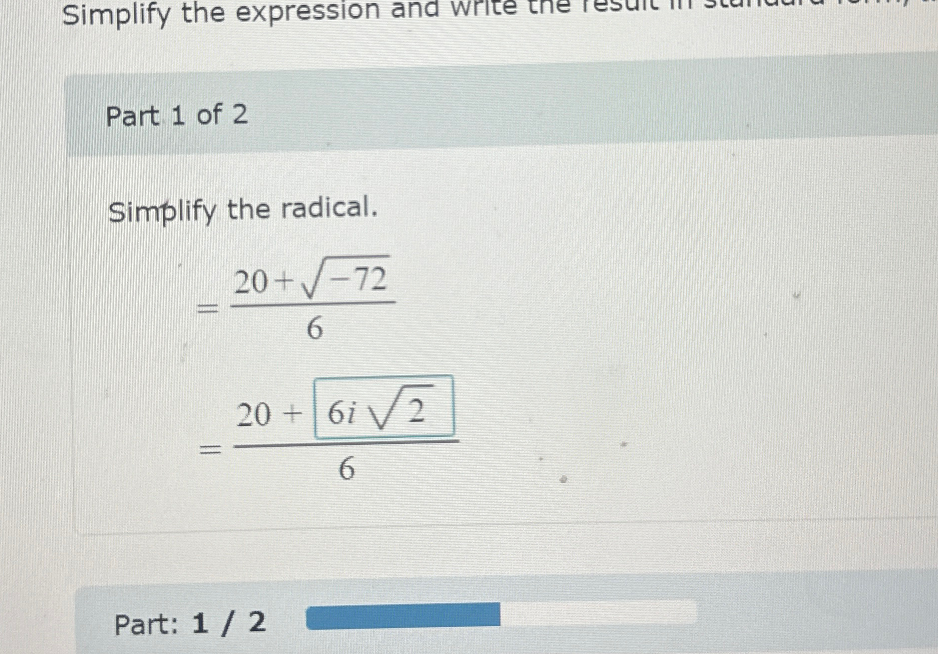 Solved Simplify the expression and write thePart 1 ﻿of | Chegg.com