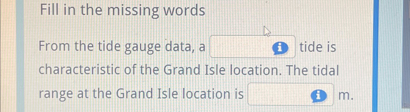 Solved Fill in the missing wordsFrom the tide gauge data, a | Chegg.com