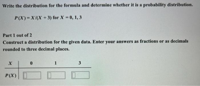 Solved Write the distribution for the formula and determine | Chegg.com