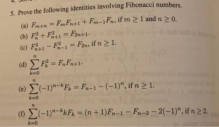 Solved 5. Prove the following identities involving Fibonacci | Chegg.com