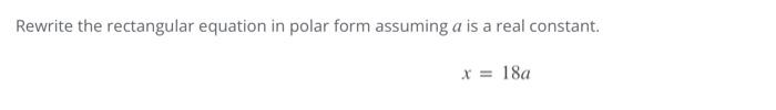 Solved Rewrite the rectangular equation in polar form | Chegg.com