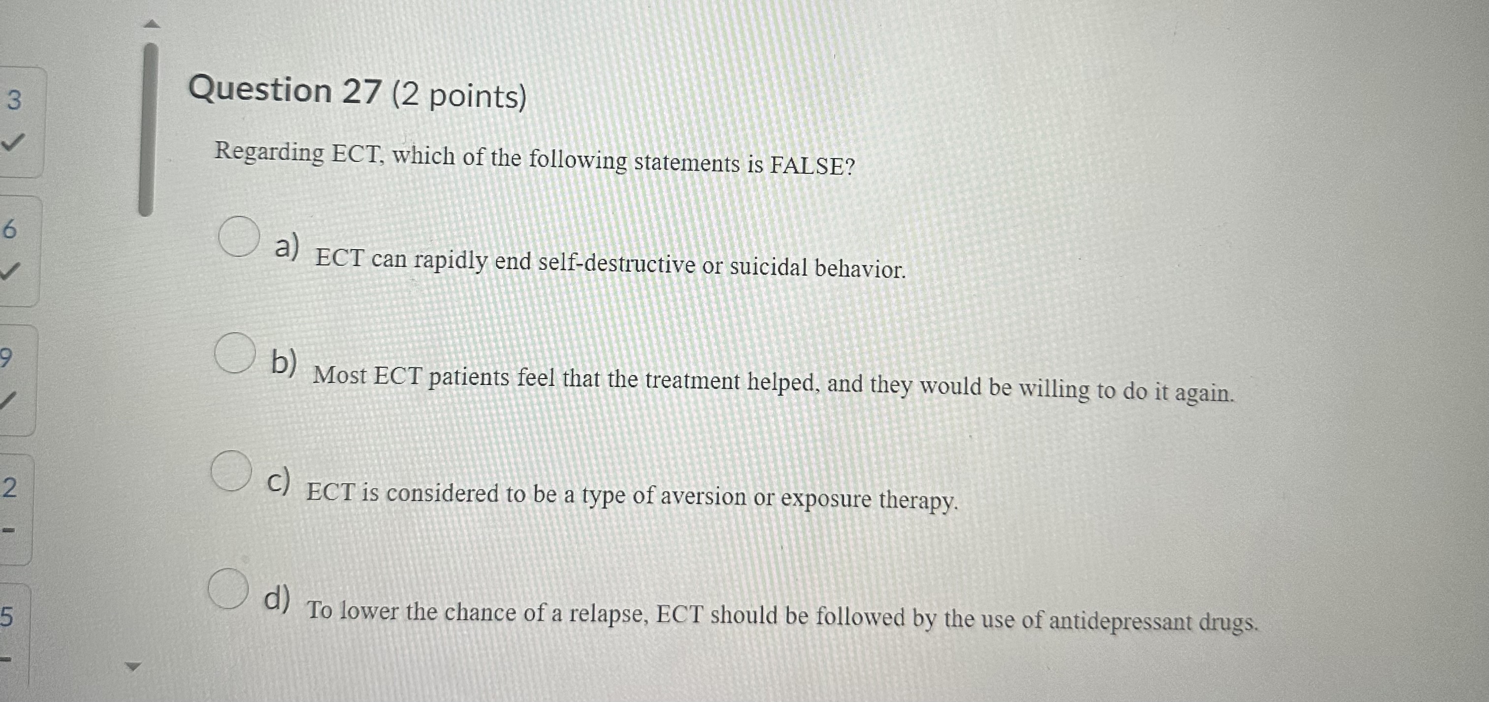 Solved Question 27 (2 ﻿points)Regarding ECT, which of the | Chegg.com