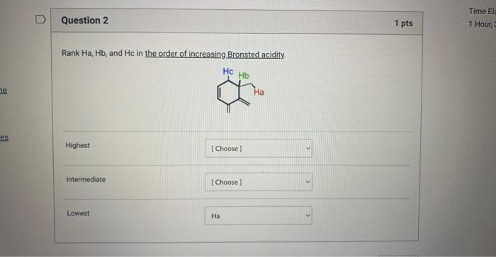 Solved Rank Ha,Hb, and Hc in the order of increasing | Chegg.com