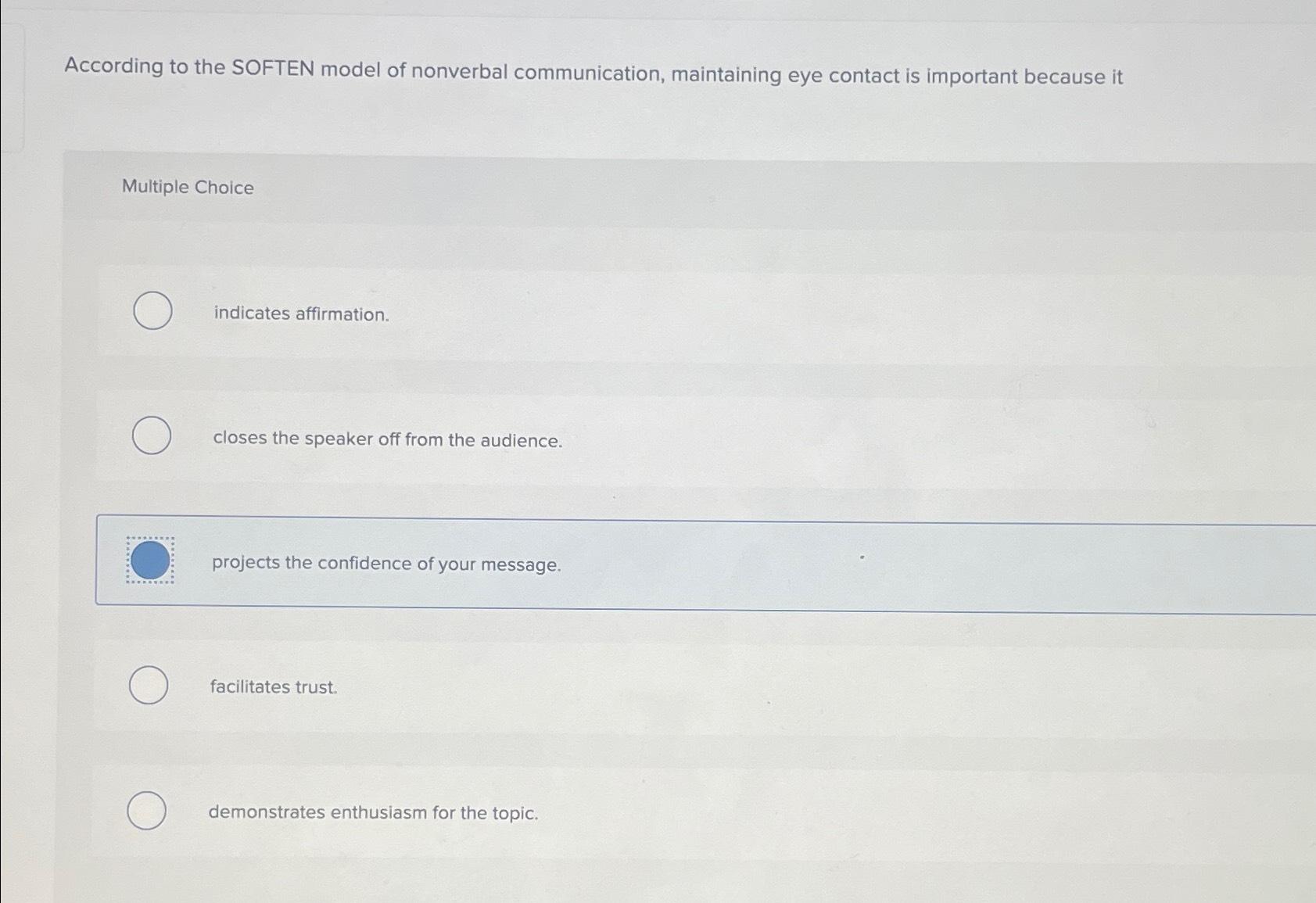 Solved According to the SOFTEN model of nonverbal | Chegg.com
