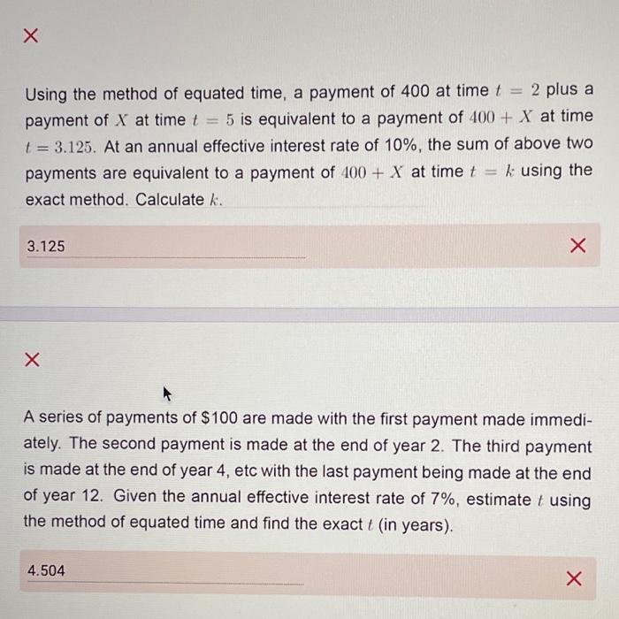 Solved Х Using the method of equated time, a payment of 400 | Chegg.com