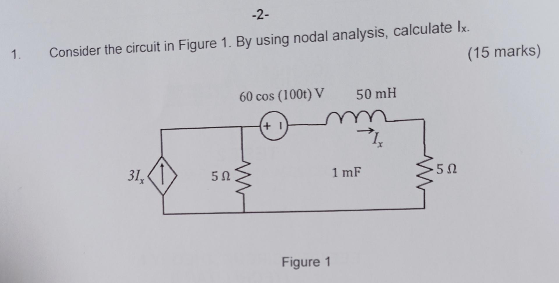 Consider the circuit in Figure 1. ﻿By using nodal | Chegg.com