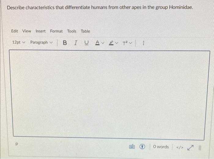 Solved Describe characteristics that differentiate humans | Chegg.com