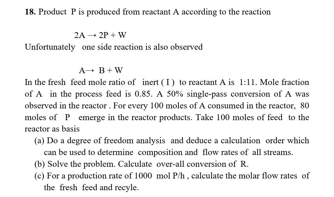 Solved 18. Product P is produced from reactant A according | Chegg.com