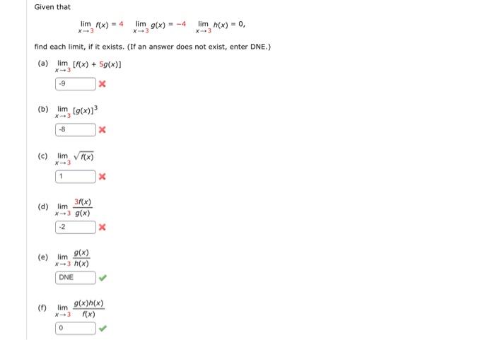 Solved Given that limx→3f(x)=4limx→3g(x)=−4limx→3h(x)=0, | Chegg.com