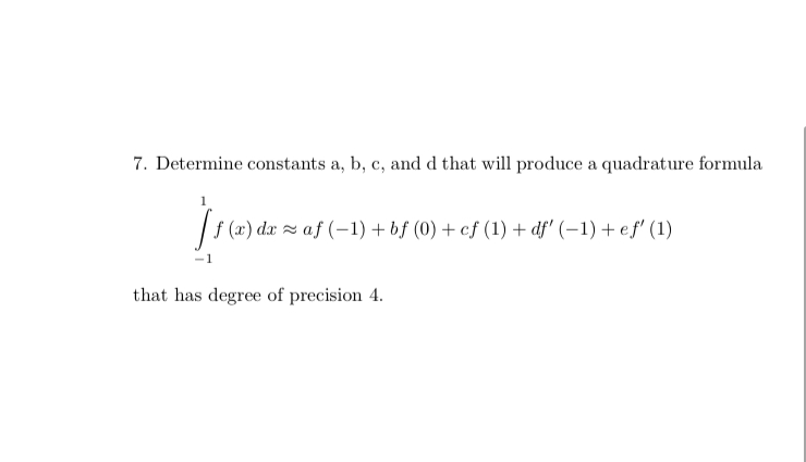 Determine constants a, ﻿b, ﻿c, ﻿and d that will | Chegg.com