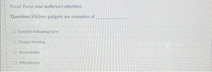 Solved Focus: Focus your audience's attention. Question: | Chegg.com