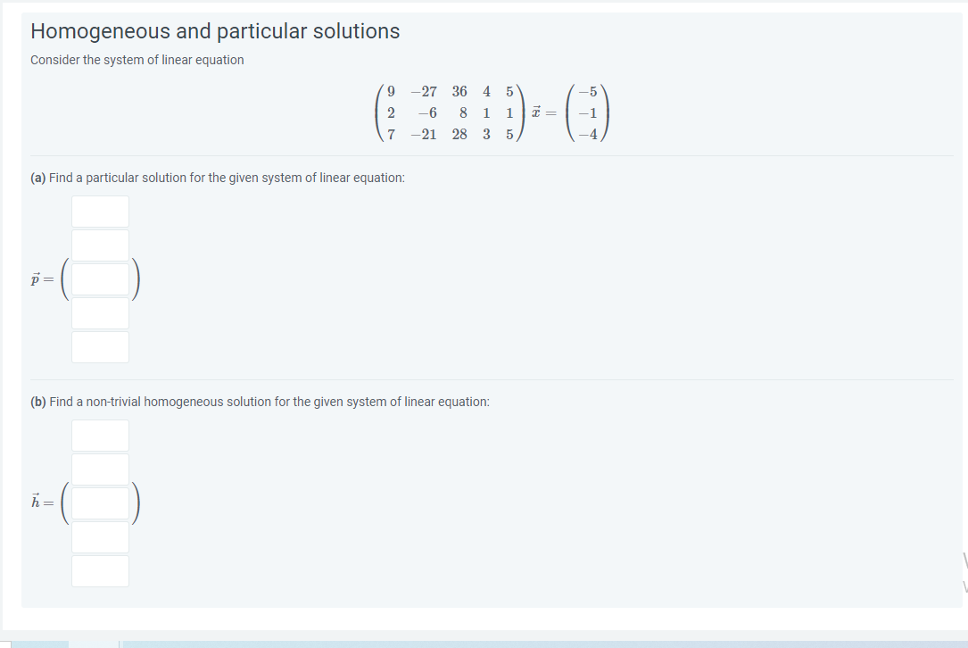Solved Homogeneous and particular solutions Consider the | Chegg.com