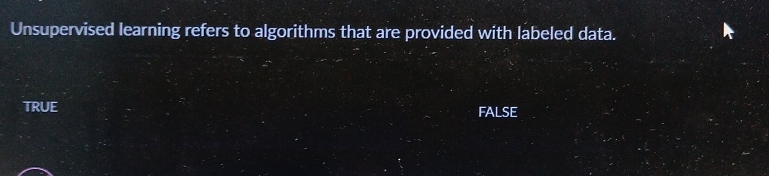 Solved Unsupervised learning refers to algorithms that are | Chegg.com
