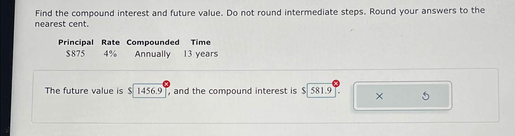 Solved Find the compound interest and future value. Do not | Chegg.com