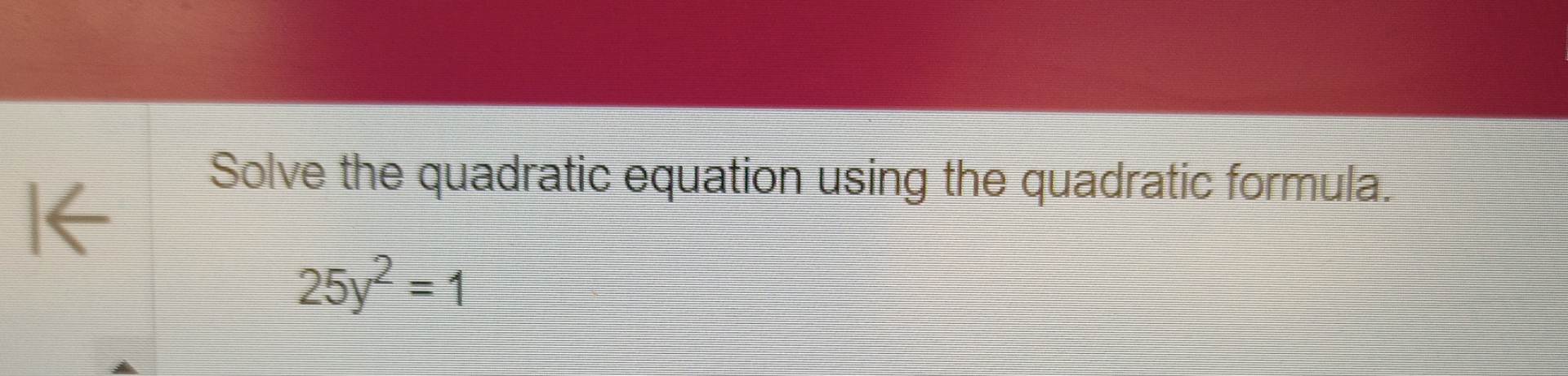 Solved Solve the quadratic equation using the quadratic | Chegg.com