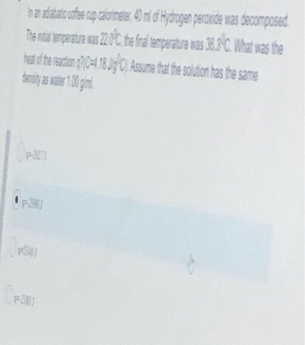 Solved In an adiabatic coffee cup calorimeter 40 ml of | Chegg.com