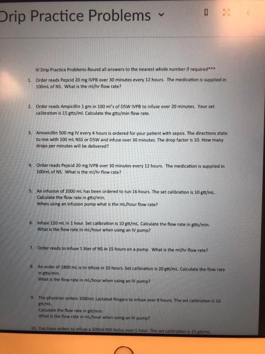 Solved Drip Practice Problems IV Drip Practice | Chegg.com