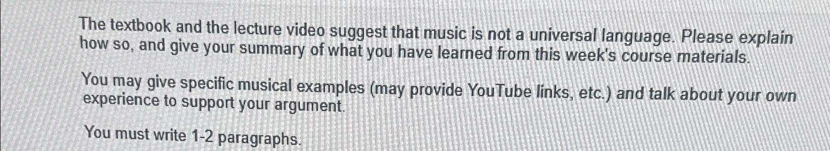 Solved The textbook and the lecture video suggest that music | Chegg.com
