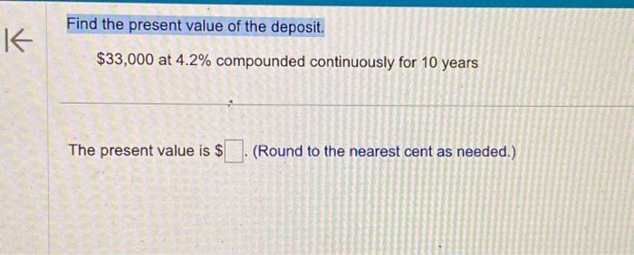Solved $33,000 at 4.2% compounded continuously for 10 years | Chegg.com