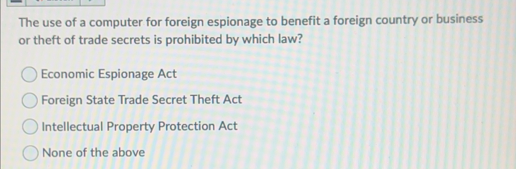 Solved The use of a computer for foreign espionage to | Chegg.com