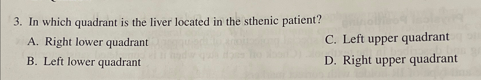 Solved In which quadrant is the liver located in the sthenic | Chegg.com