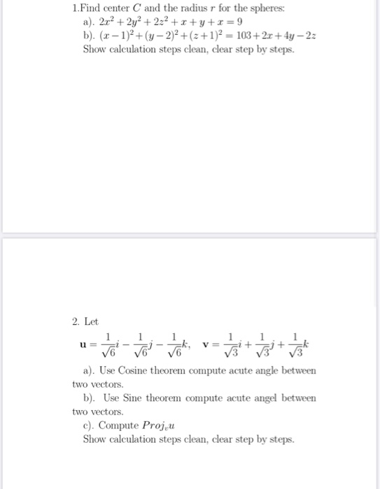 Solved 1. Find center C and the radius r for the spheres: | Chegg.com