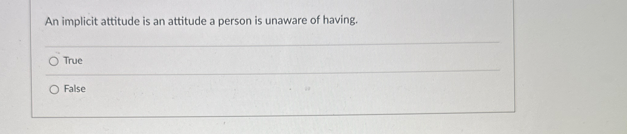 Solved An implicit attitude is an attitude a person is | Chegg.com