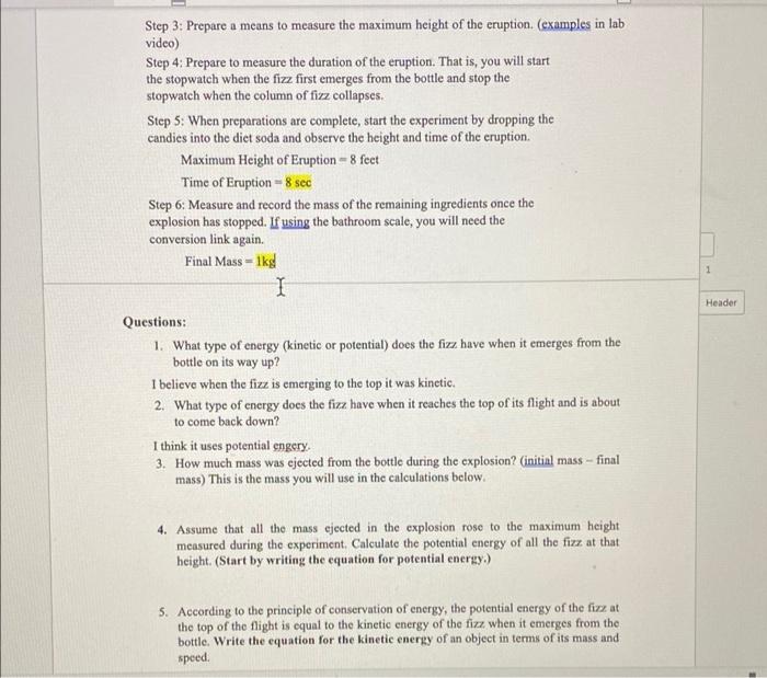 Solved Purpose: To observe a Mentos explosion and measure | Chegg.com