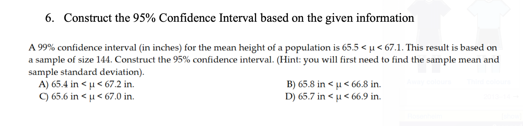 Solved Construct the 95% ﻿Confidence Interval based on the | Chegg.com
