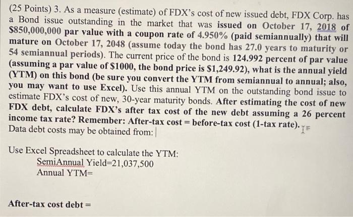 Solved (25 Points) 3. As a measure (estimate) of FDX's cost | Chegg.com Solved (25 Points) 3. As a measure (estimate) of FDX's cost | Chegg.com