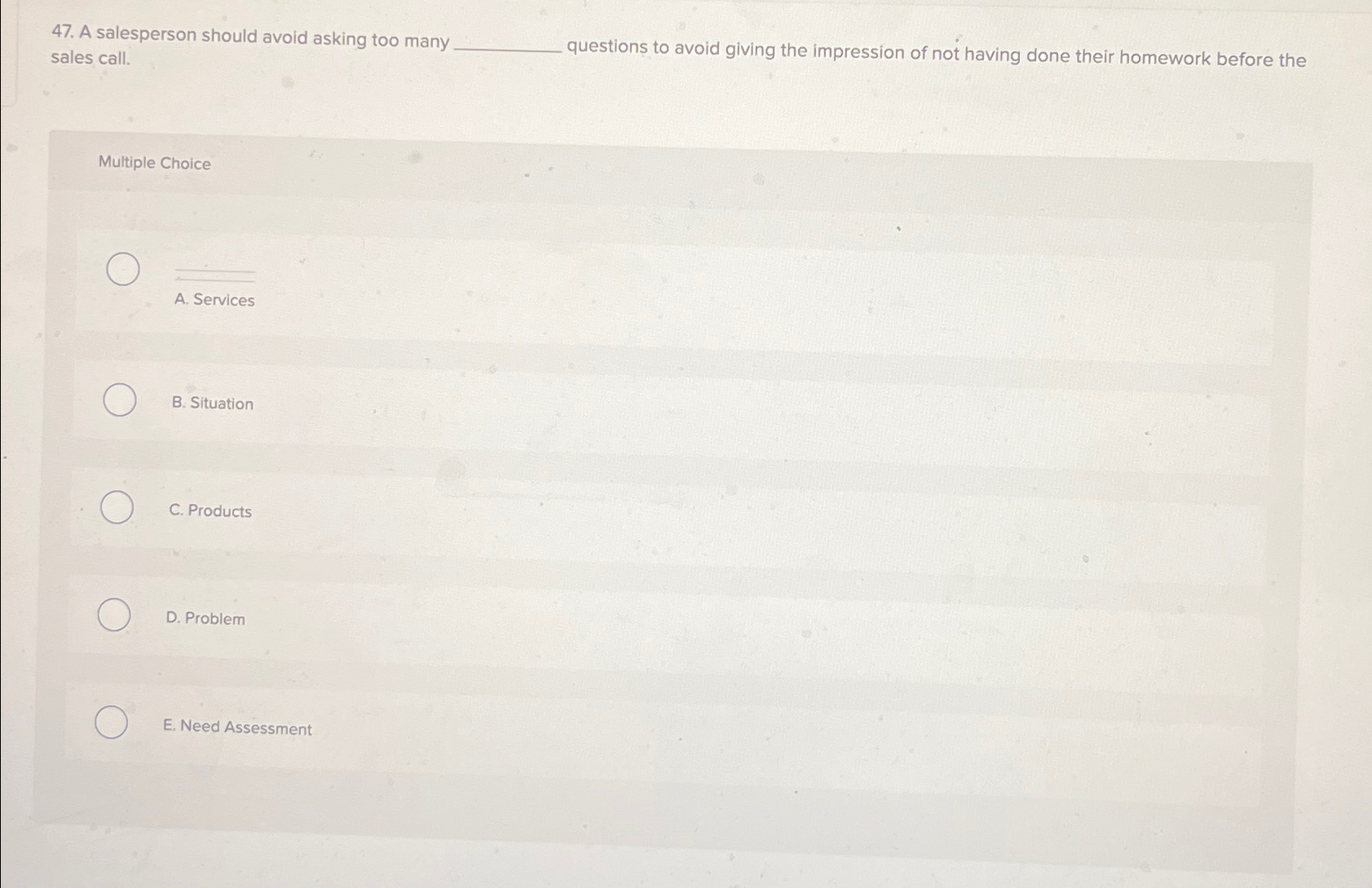 Solved A salesperson should avoid asking too many sales | Chegg.com