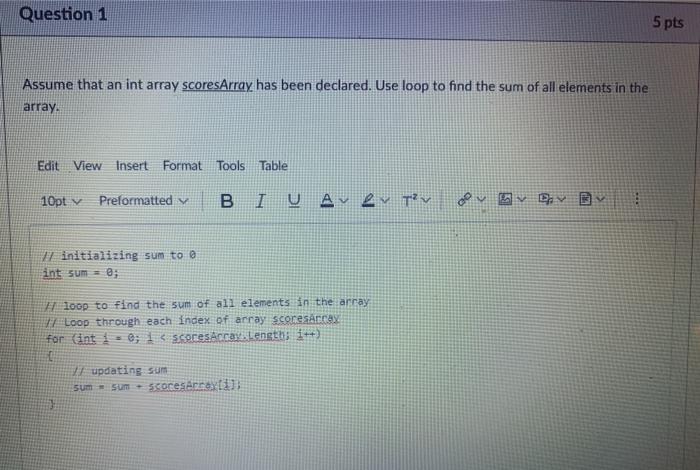 Solved Question 1 5 pts Assume that an int array scoresArray | Chegg.com