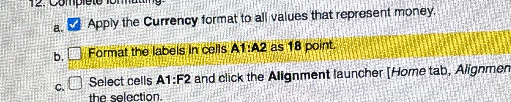 Solved a. ﻿Apply the Currency format to all values that | Chegg.com