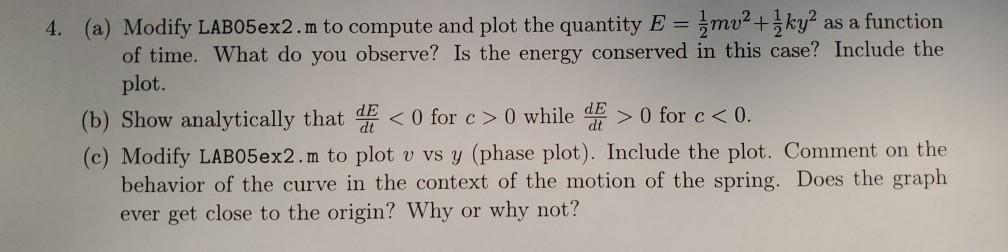 Solved 4. (a) Modify LABO5ex2.m to compute and plot the | Chegg.com