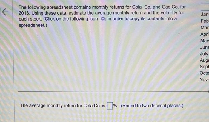 Solved The following spreadsheet contains monthly returns | Chegg.com